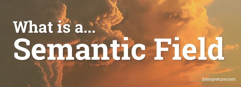 Semantic Fields - What is a Semantic Field? - English Literature Glossary
